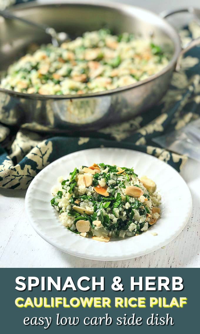 Spinach Cauliflower Rice Pilaf - 10 Minute Low Carb Side Dish!