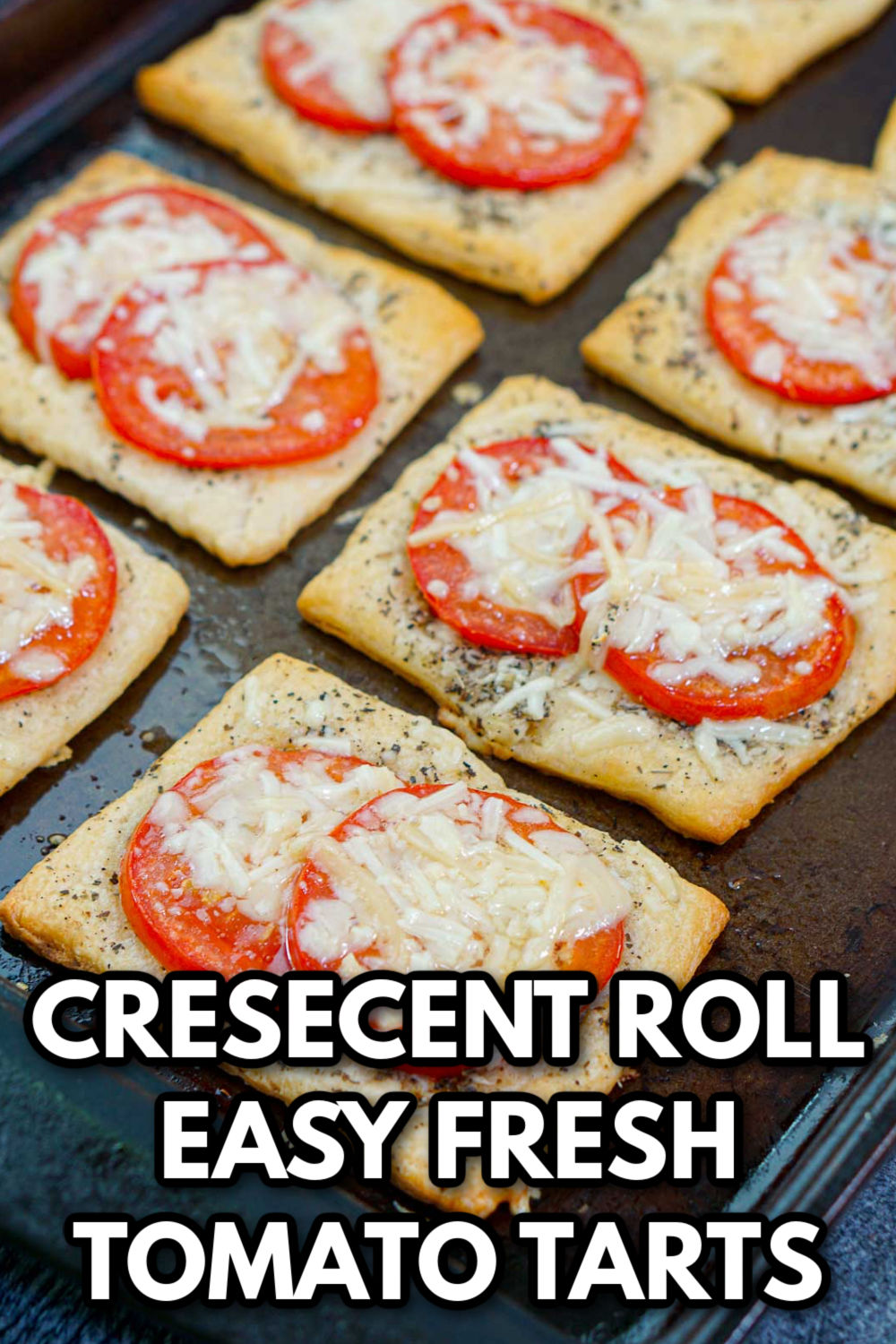 Quick & Easy Tomato Tart using Crescent Rolls & Fresh Tomatoes