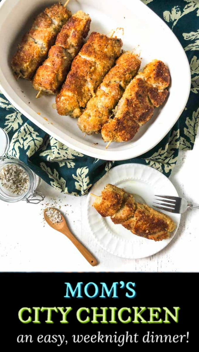 Mom's City Chicken Recipe - An easy family favorite weeknight dinner ...