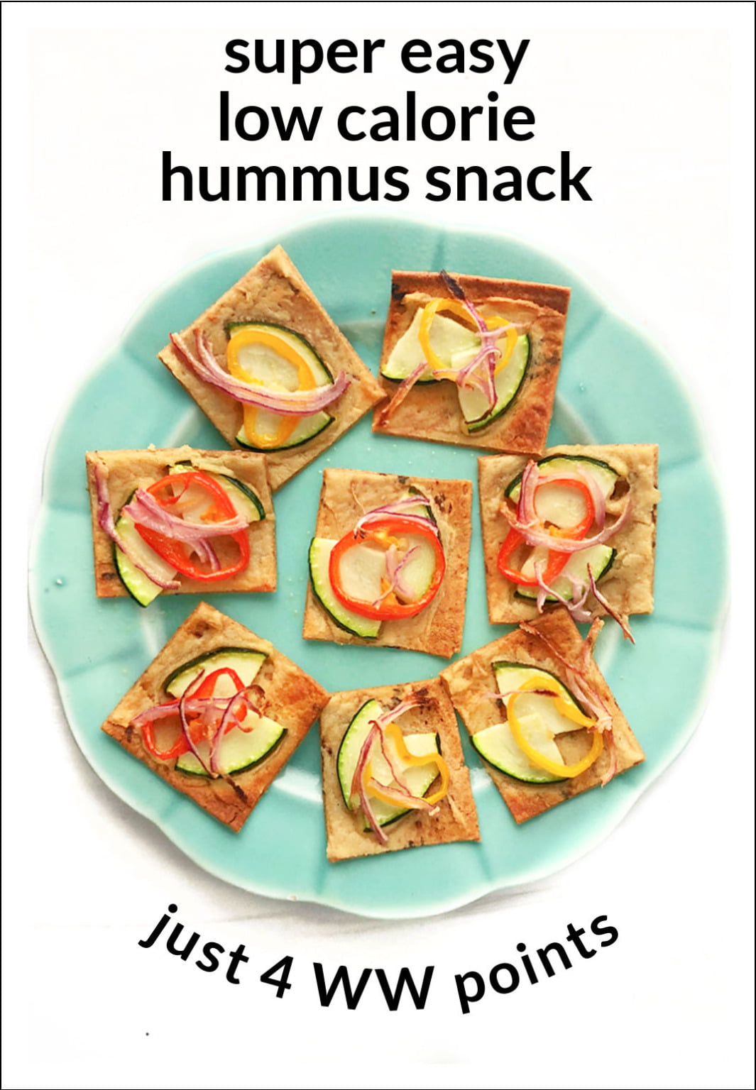 Low Calorie Hummus Snack Recipe - a healthy veggie hummus flatbread