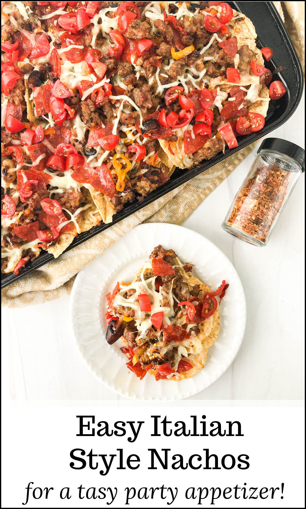 Easy Italian Nachos - fun sheet pan dinner or football party appetizer!