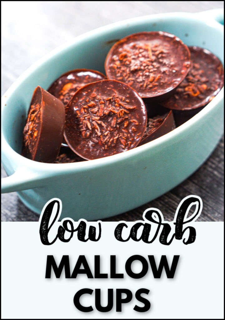 Low Carb Mallow Cup Recipe