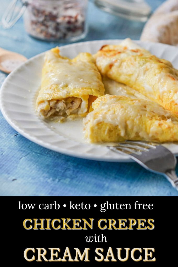 Low Carb Chicken Crepes With Cream Sauce - Great With Leftover Chicken!