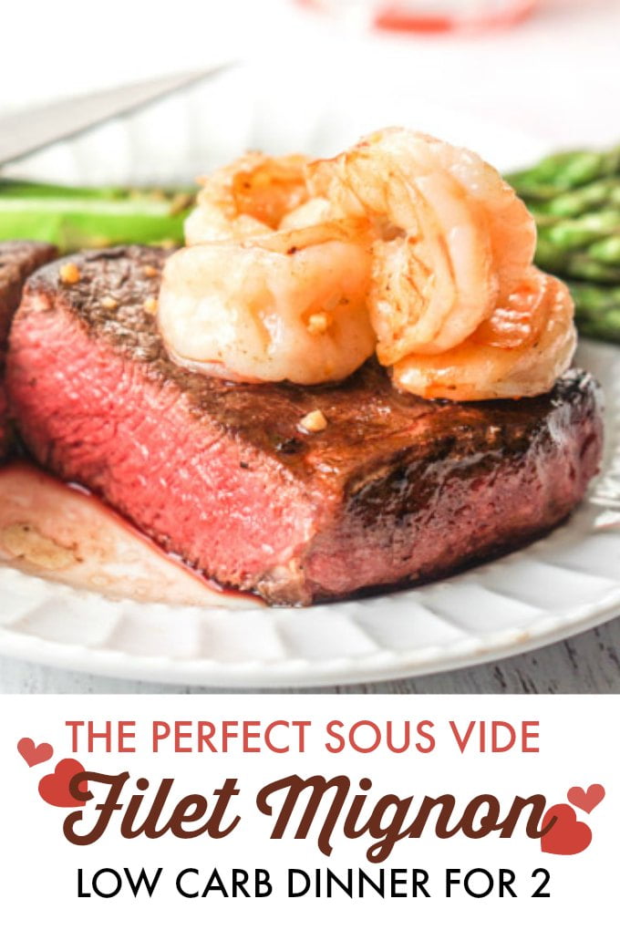 The Perfect Sous Vide Filet Mignon Dinner For Two (Low Carb Too)