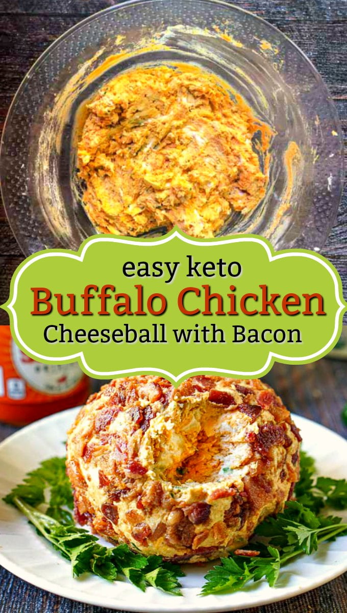 Buffalo Chicken Cheese Ball with Bacon | easy low carb appetizer!