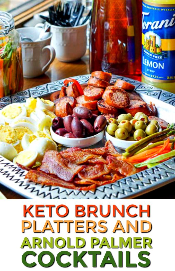 Low Carb Brunch Platters with Keto Arnold Palmer Cocktail or Mocktail