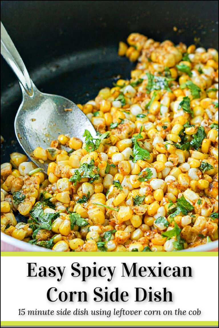Spicy Mexican Corn using Leftover Corn Recipe | 15 min side dish!
