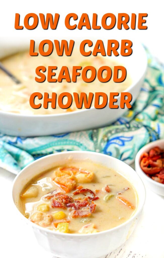 Keto Seafood Chowder - easy creamy low carb & low calorie soup