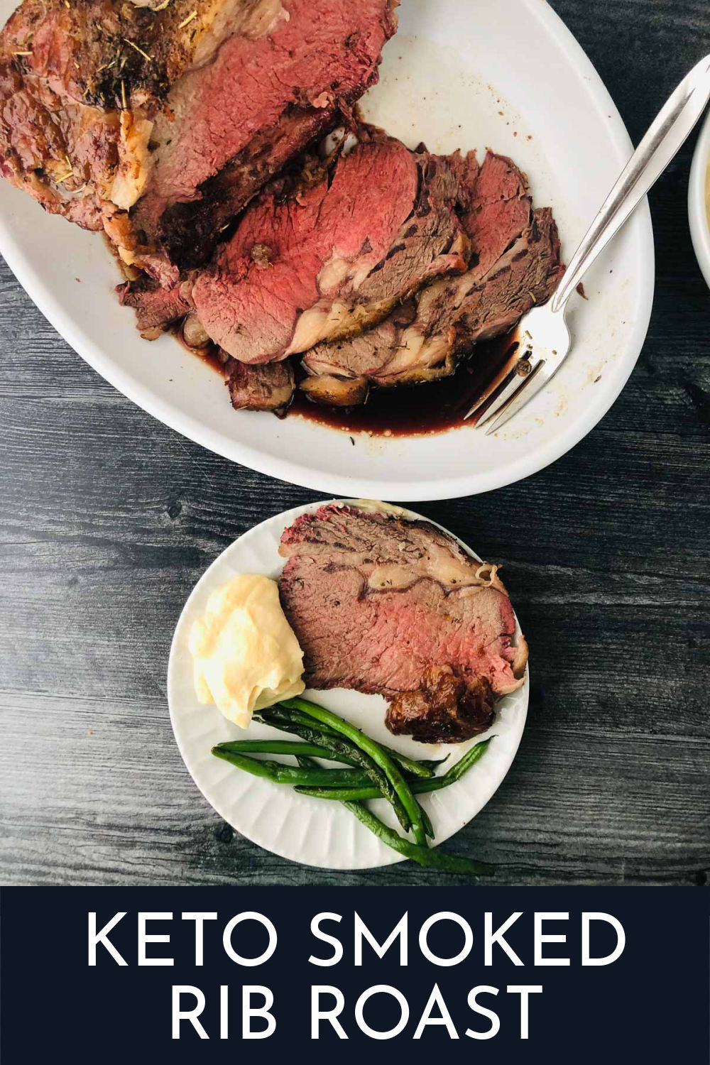 Easy Smoked Rib Roast Recipe - tasty, low carb dinner for Father's Day!