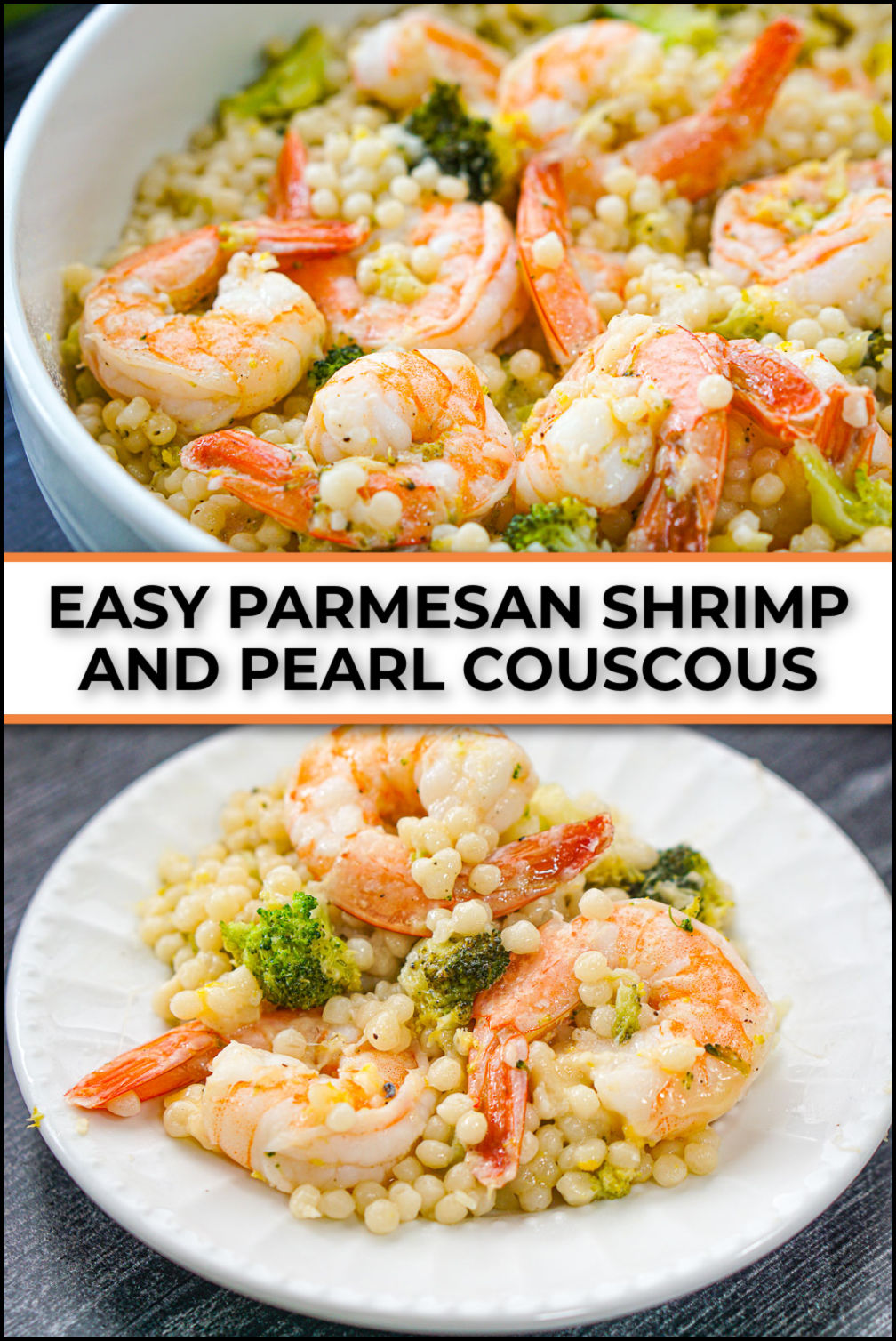 Parmesan Couscous and Shrimp | with garlic, lemon & broccoli!