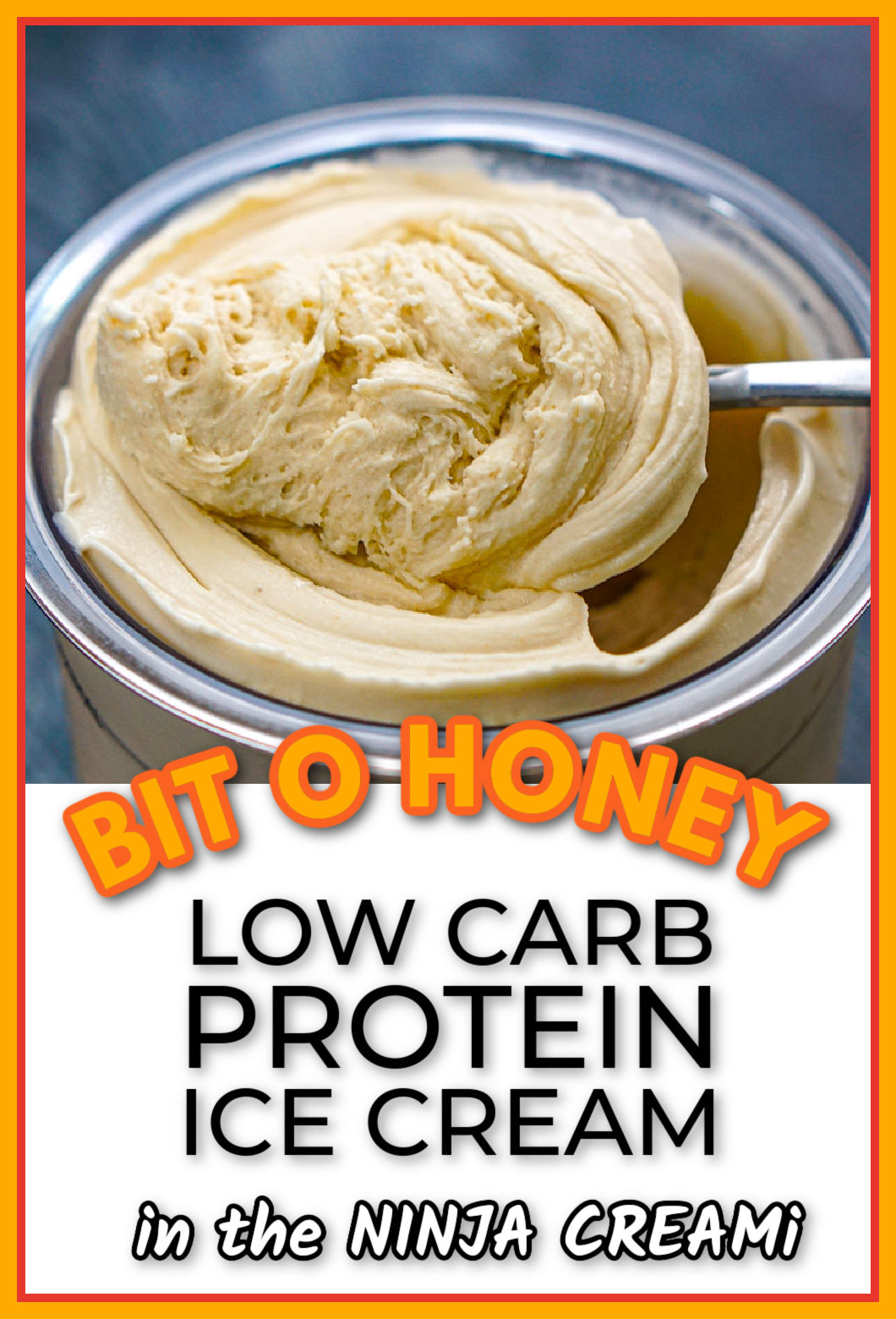 Bit O Honey Ice Cream - Ninja Creami low carb, high protein treat!